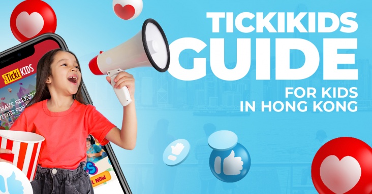 TickiKids Guide for Kids in Hong Kong 16 - 23 July | Tickikids Hong Kong