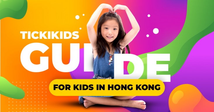 TickiKids Guide for Kids in Hong Kong 22 - 29 September | Tickikids Hong Kong