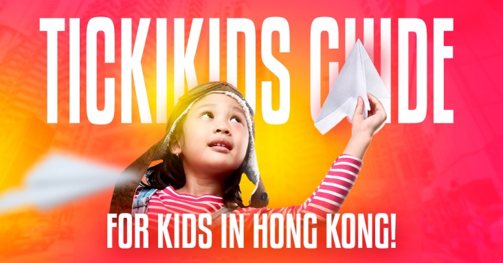 TickiKids Guide for Kids in Hong Kong 03 - 10 November | Tickikids Hong Kong