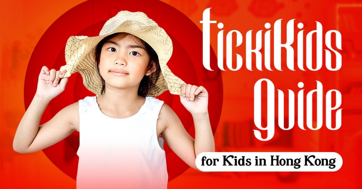 Weekly Guide for Kids in Hong Kong 27 May - 03 June 2023 | Tickikids Hong Kong