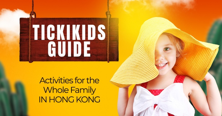 Weekly Guide for Kids in Hong Kong 17 - 25 June 2023 | Tickikids Hong Kong