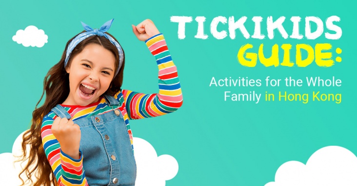 Weekly Guide for Kids in Hong Kong 20 - 27 Jan 2024 | Tickikids Hong Kong